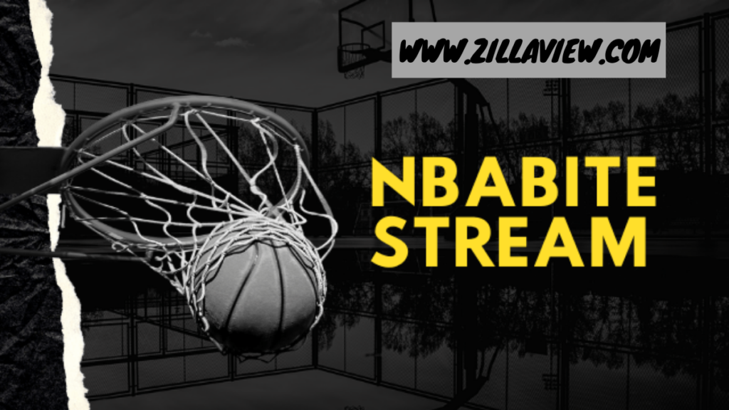 What Is NbaBite? The Ultimate Guide to Streaming NBA Games and More - zillaview
